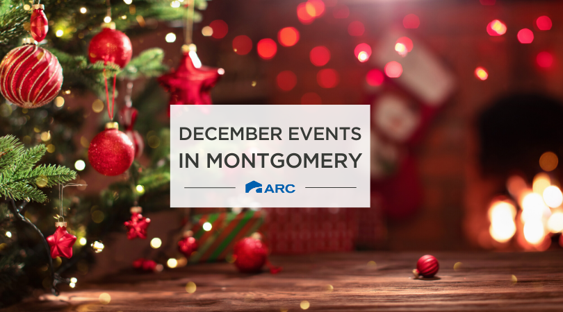 December 2019 Events in Montgomery - ARC Realty Blog
